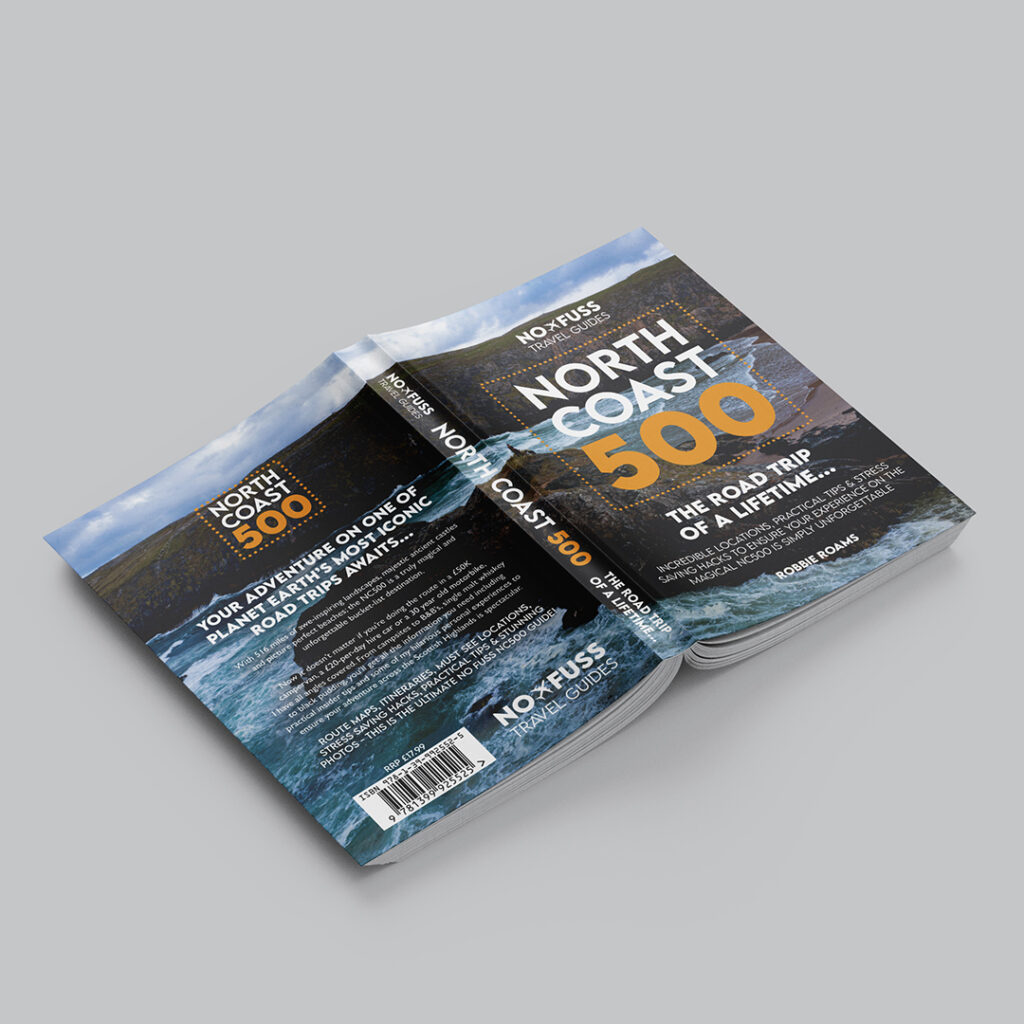 NC500 Guide Book - The Road Trip of a Lifetime by Robbie Roams